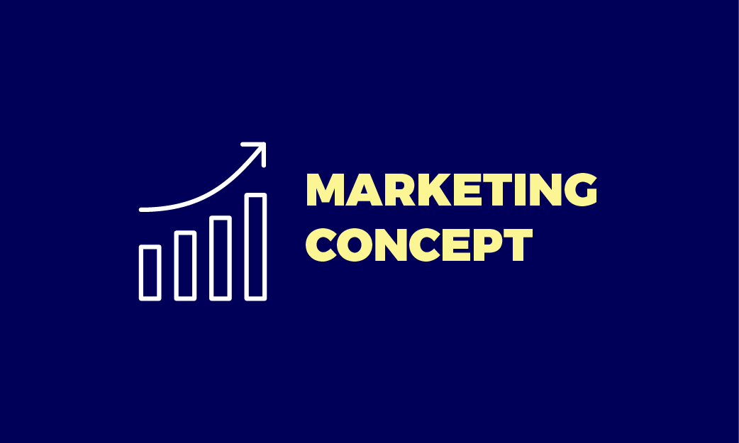 Marketing Concept Made Simple: A Step-by-Step Guide
